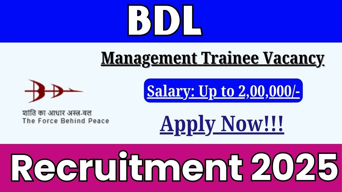 BDL Management Trainee Recruitment 2025 - Apply Online for 49 Posts