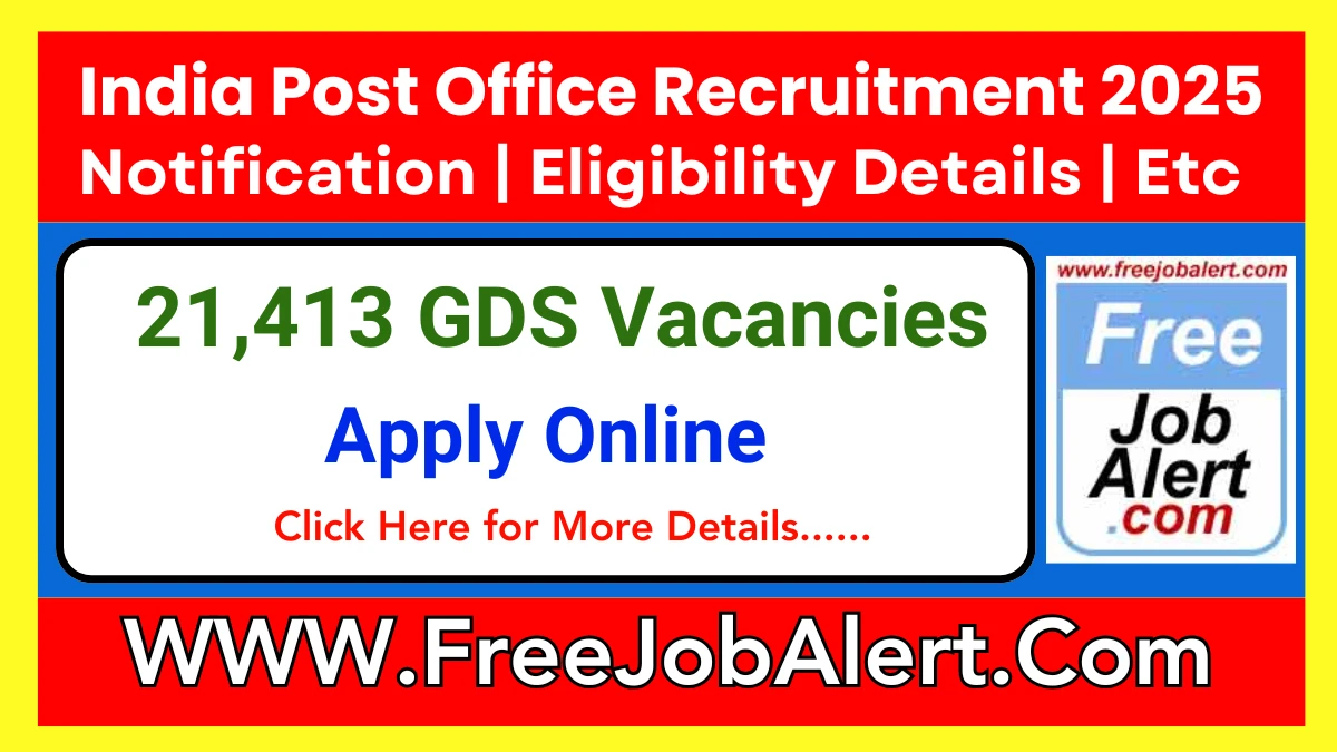Post Office GDS Recruitment 2025 Apply Online Form 21 413 Vacancies