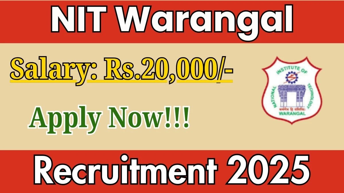NIT Warangal Project Associate Recruitment 2025 - Apply Offline for 1 Posts