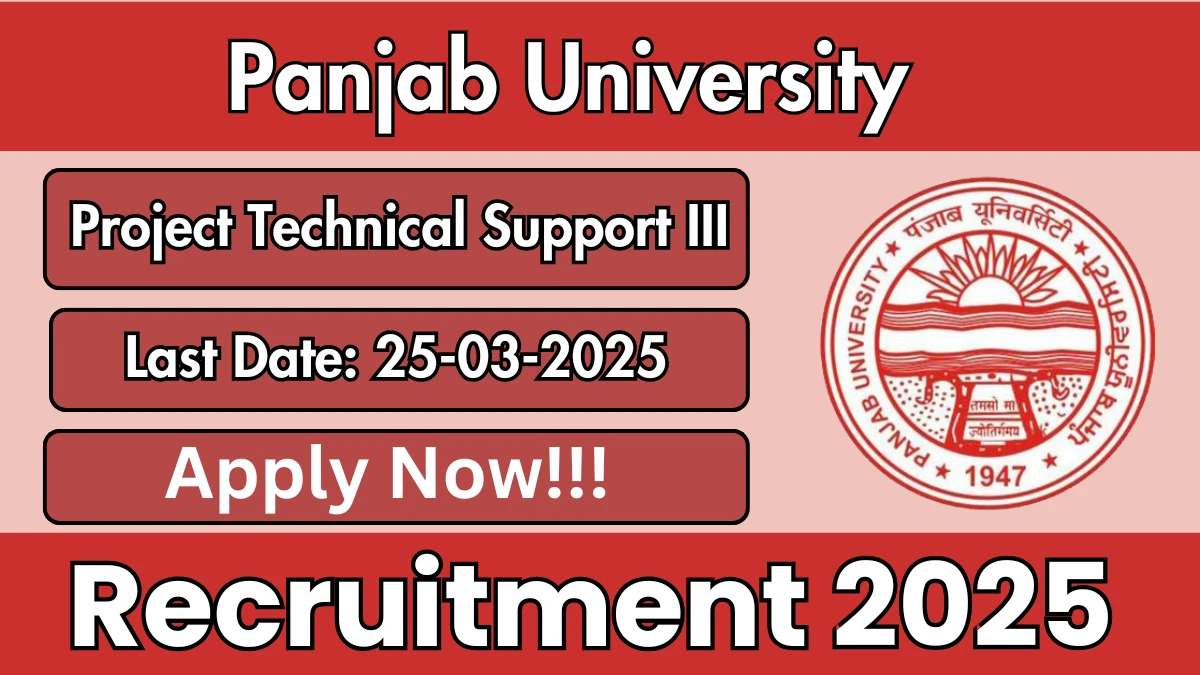 Panjab University Project Technical Support III Recruitment 2025 ...