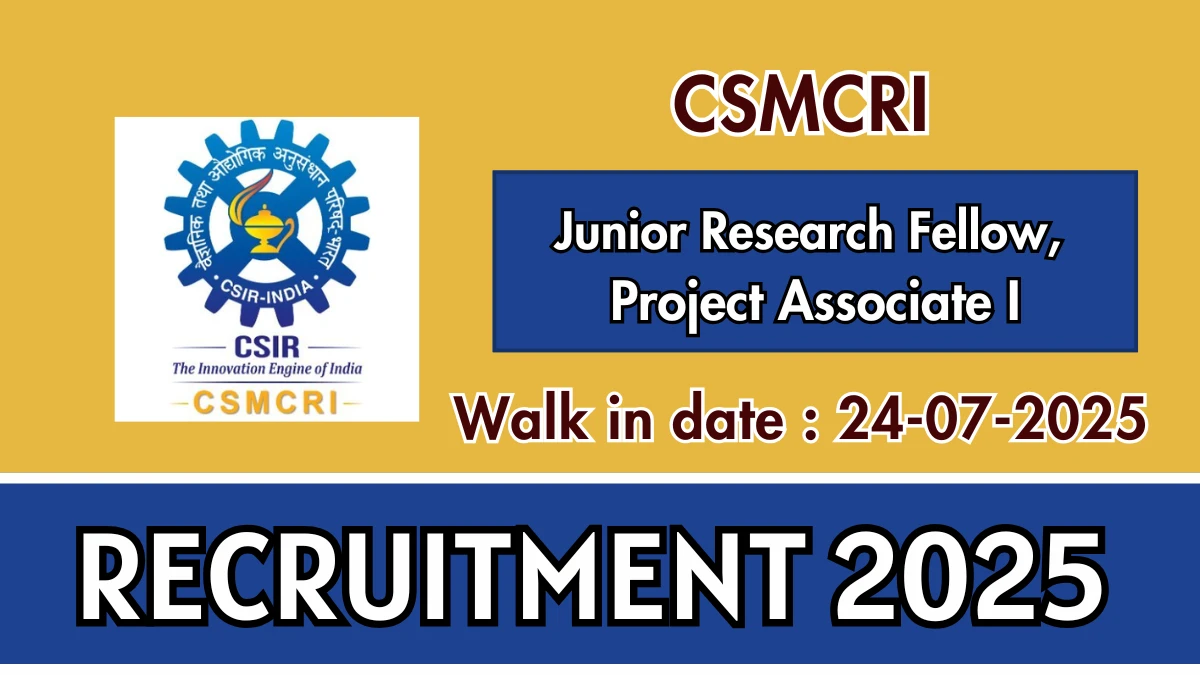 CSMCRI Recruitment 2025 – Walk in for 02 Junior Research Fellow ...