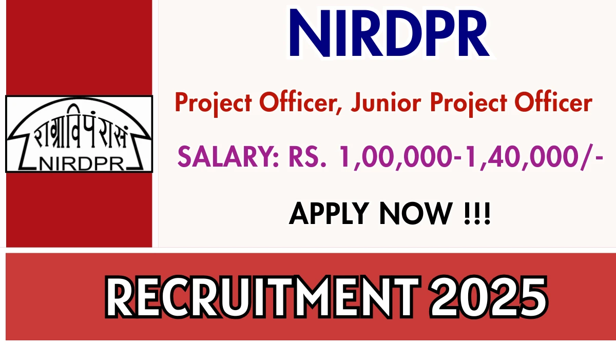 NIRDPR Recruitment 2025 - Apply Online for 13 Project Officer, Junior ...