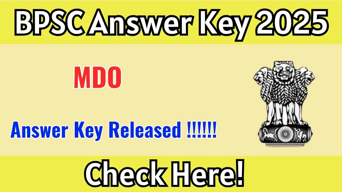 BPSC MDO Answer Key 2025 Released – Download at bpsc.bihar.gov.in