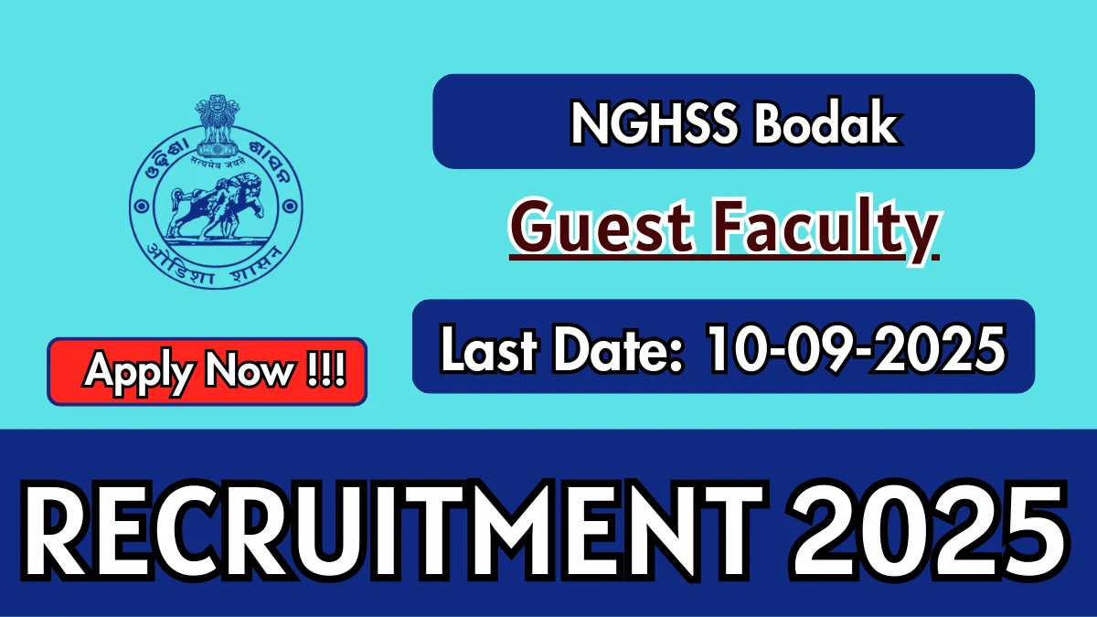 NGHSS Bodak Guest Faculty Recruitment 2025 - Apply Offline by Sep 10