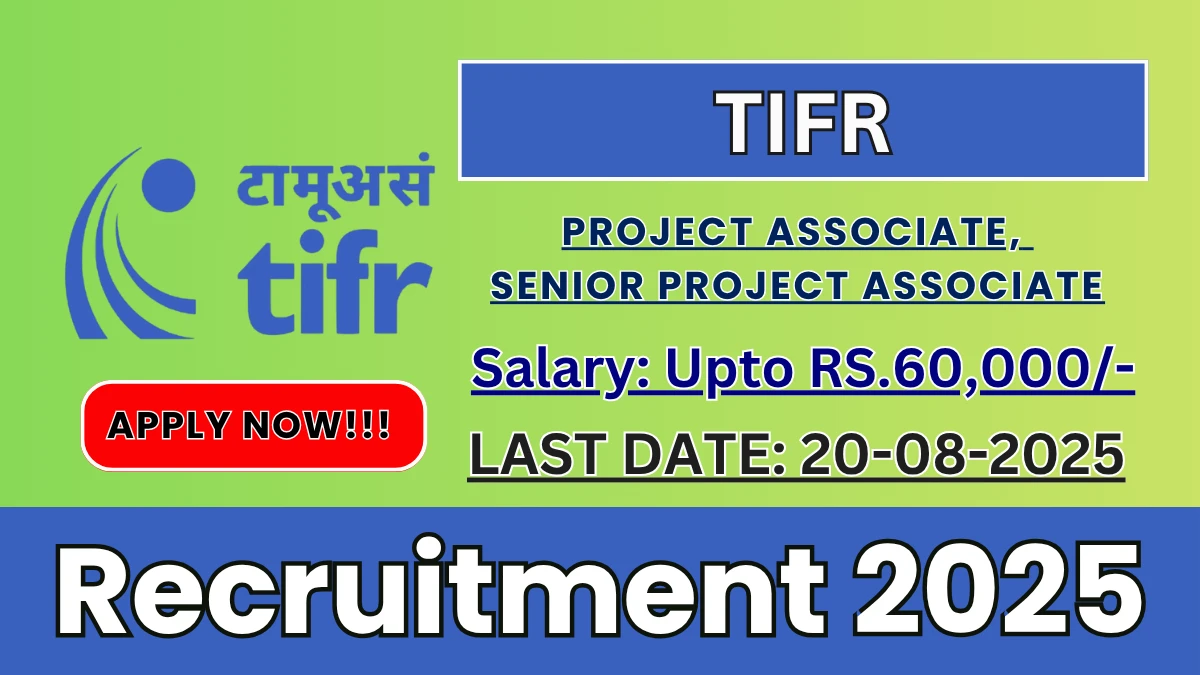 TIFR Recruitment 2025 - Apply Offline for 02 Project Associate, Senior ...