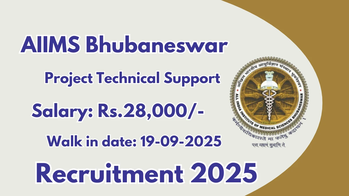 AIIMS Bhubaneswar Project Technical Support III Recruitment 2025 – Walk in