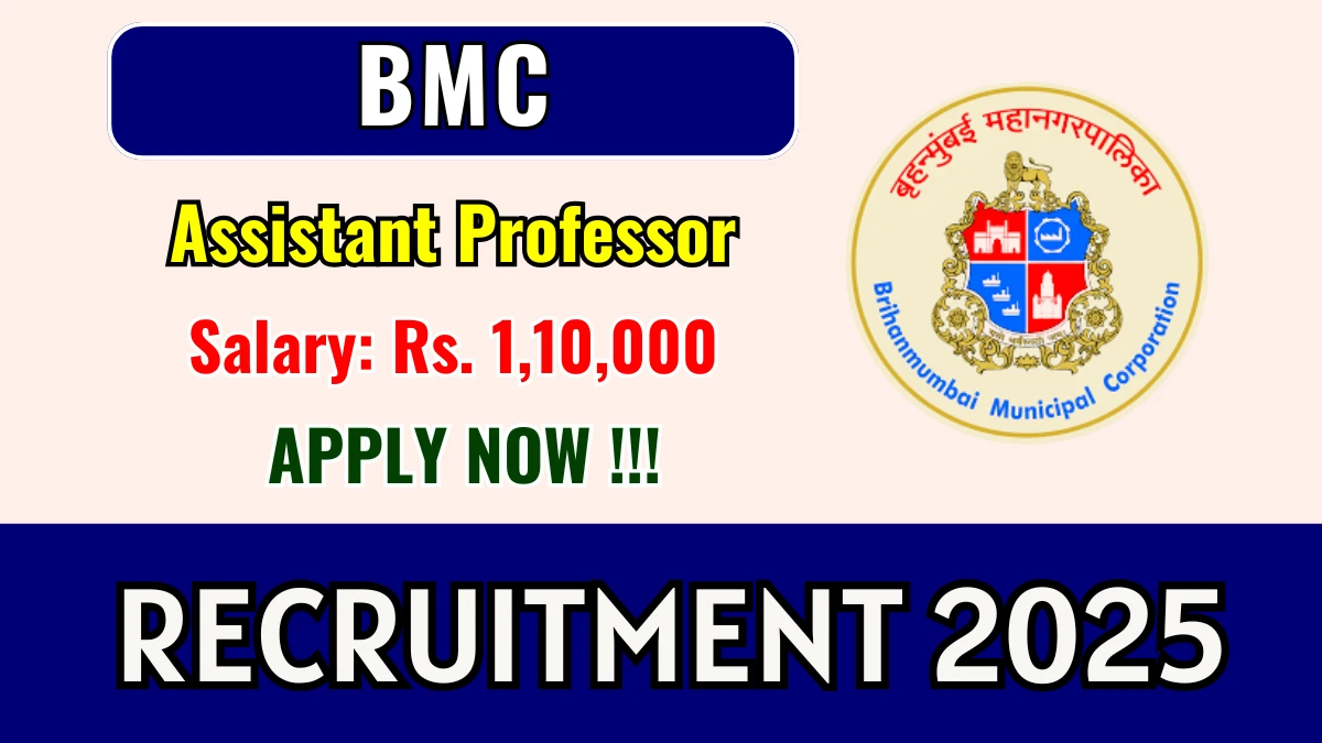 BMC Assistant Professor Recruitment 2025 - Apply Offline