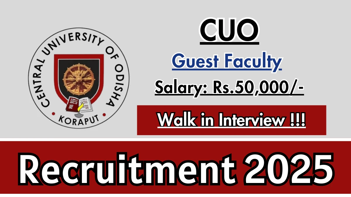 CUO Guest Faculty Recruitment 2025 – Walk in for 10 Posts