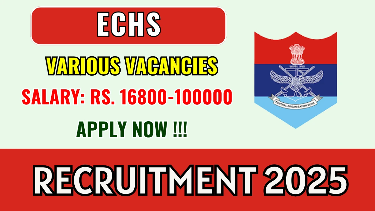 ECHS Recruitment 2025 - Apply Offline for Clerk, Driver and More Posts