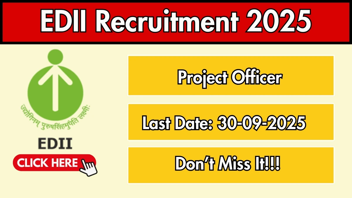 EDII Project Officer Recruitment 2025 - Apply Offline by Sep 30