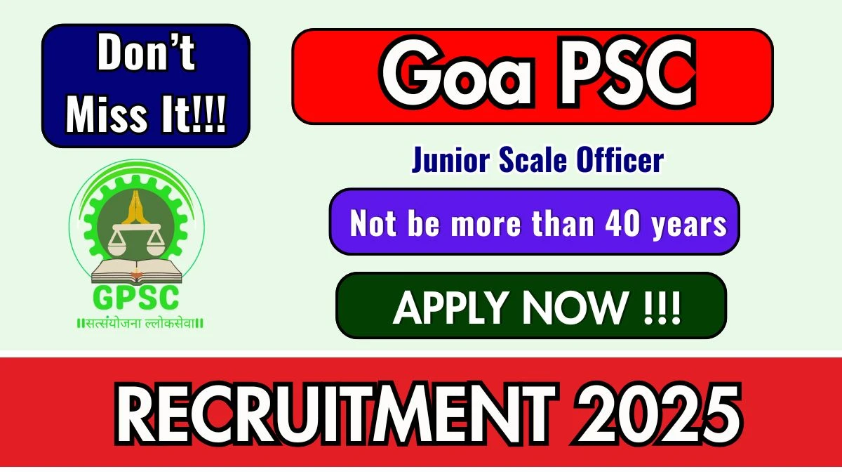 Goa PSC Junior Scale Officer Recruitment 2025 - Apply Online for 38 ...