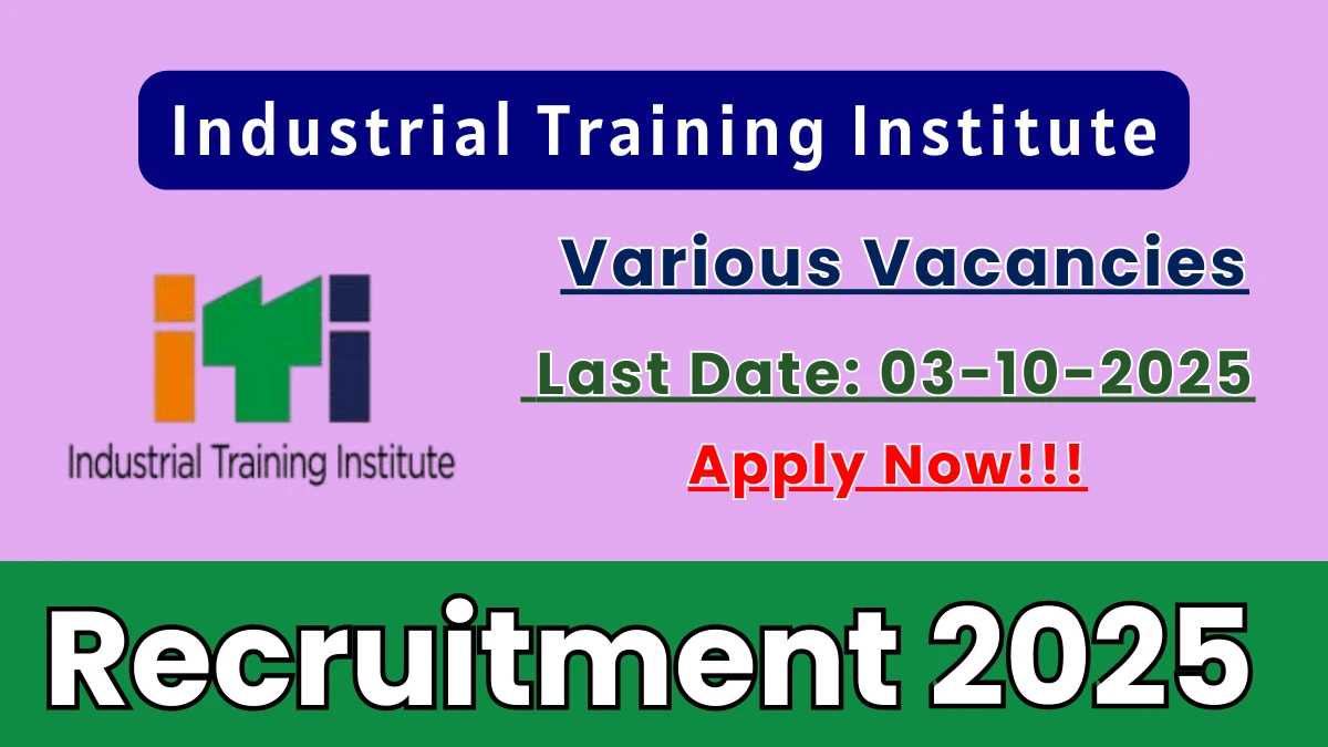 ITI Recruitment 2025 - Apply Offline for 07 Electrician, COPA and More ...