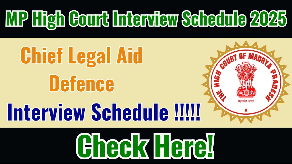 MP High Court Chief Legal Aid Defence Interview Schedule 2025 Released ...
