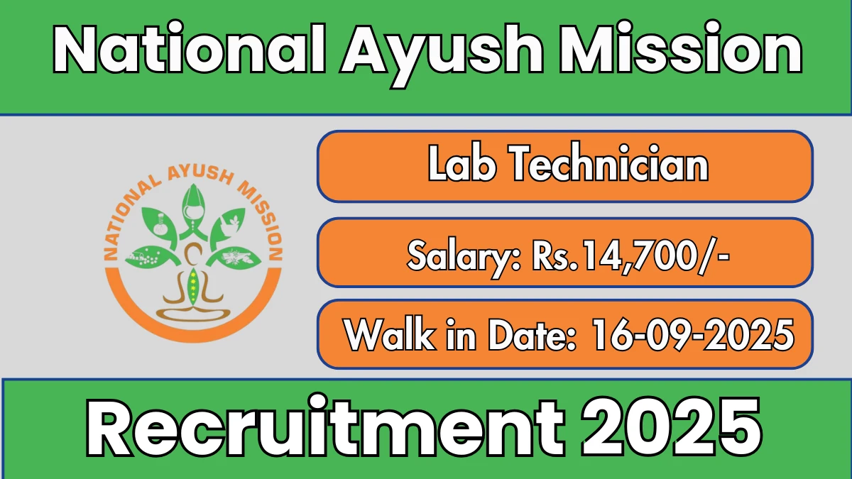 National Ayush Mission Lab Technician Recruitment 2025 – Walk in