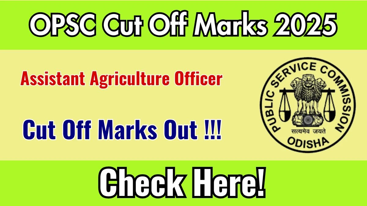 OPSC AAO Cut Off Marks 2025 Released – Check at opsc.gov.in