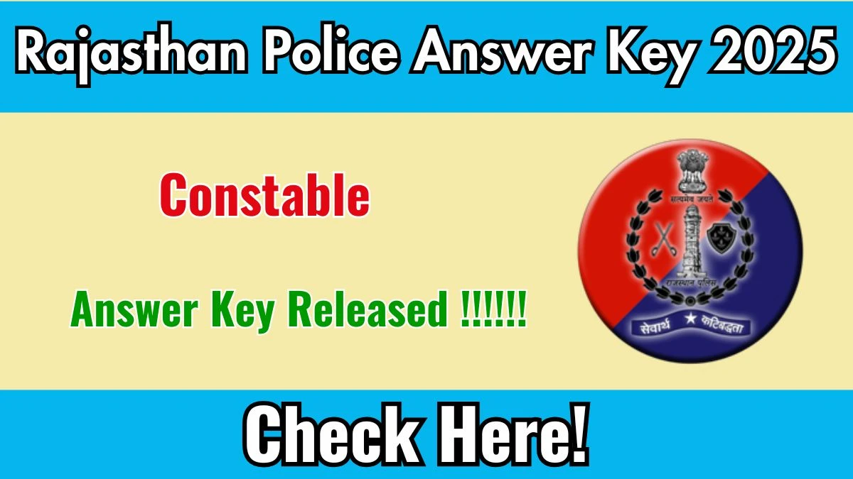 Rajasthan Police Constable Answer Key 2025 Released – Download Now at ...