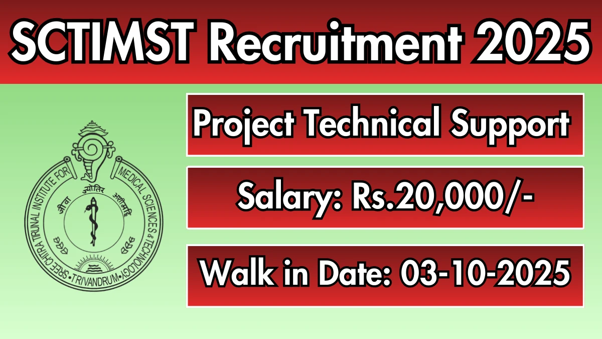 SCTIMST Project Technical Support II Recruitment 2025 – Walk in