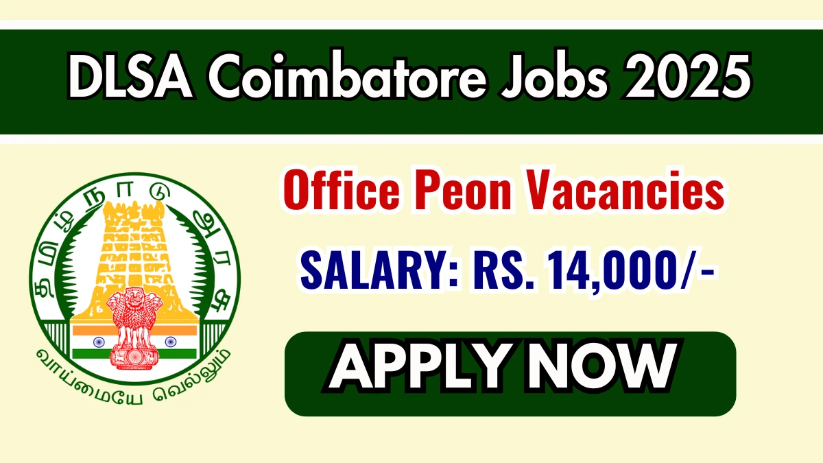 DLSA Coimbatore Office Peon Recruitment 2025 - Apply Offline