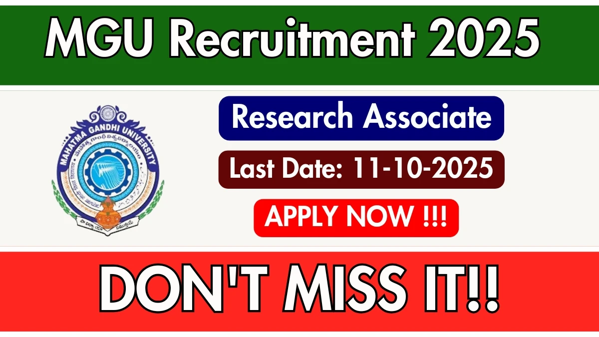 MGU Research Associate Recruitment 2025 - Apply Offline for 01 Posts
