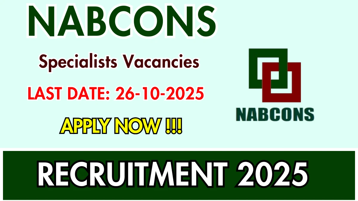 NABCONS Recruitment 2025 - Apply Online for 02 Communication and ...