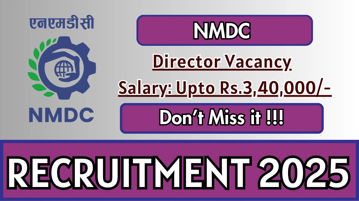 NMDC Director Recruitment 2025 - Apply Offline