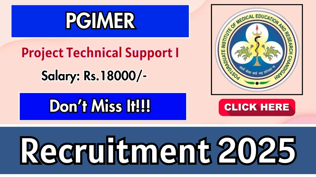 PGIMER Project Technical Support I Recruitment 2025 - Apply Online