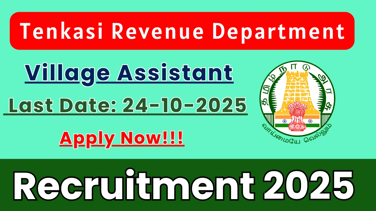 Tenkasi Revenue Department Village Assistant Recruitment 2025 - Apply ...