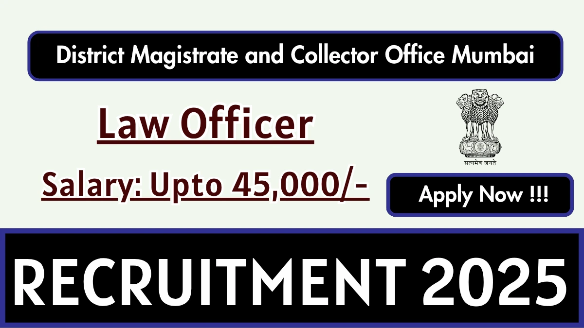 District Magistrate and Collector Office Mumbai Law Officer Recruitment 2025 - Apply Offline