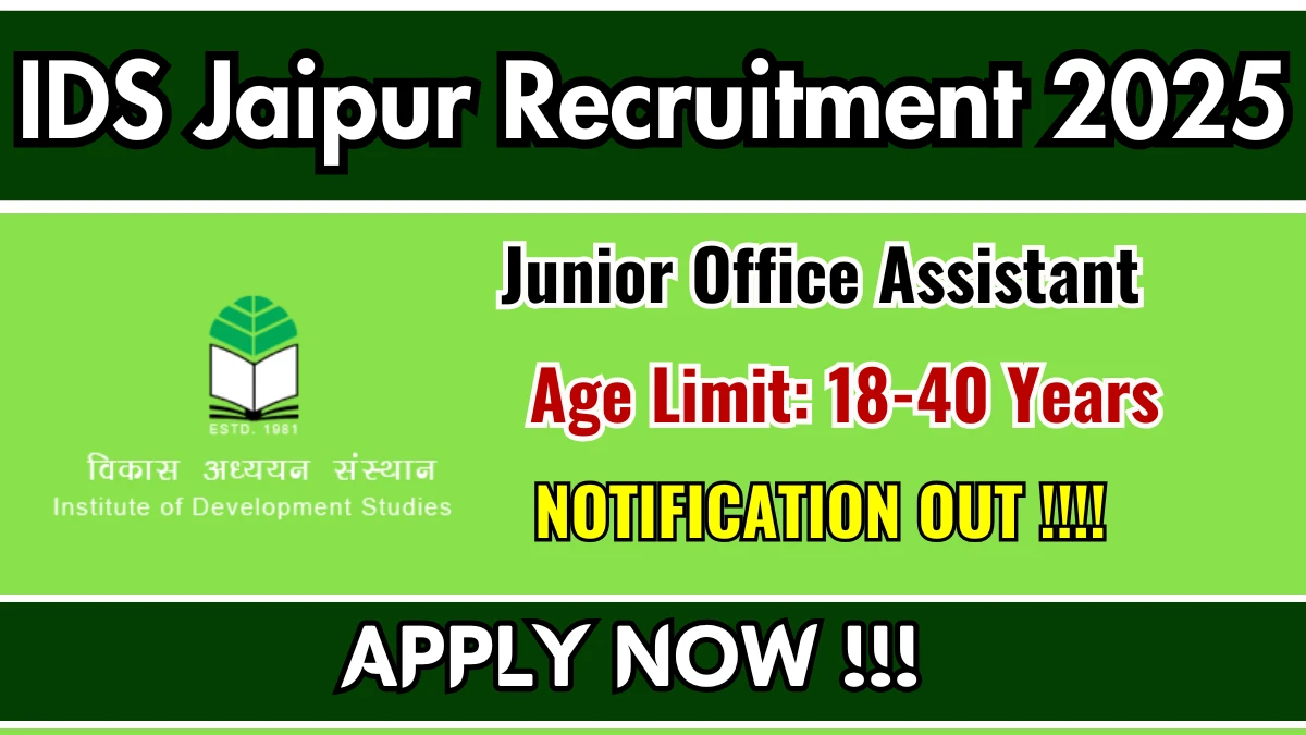 IDS Jaipur Junior Office Assistant Recruitment 2025 - Apply Offline