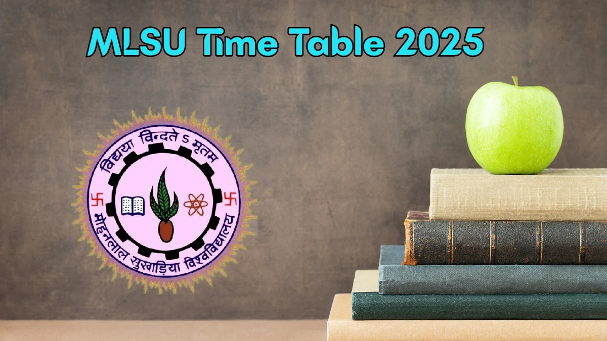 MLSU Time Table 2025 Announced For M.Voc, Diploma and B.Ed @ mlsu.ac.in ...