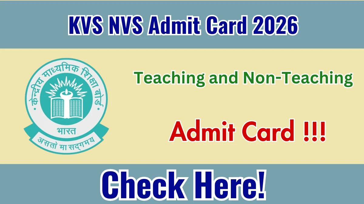 KVS NVS Admit Card 2026 for Teaching & Non-Teaching Posts – Download ...