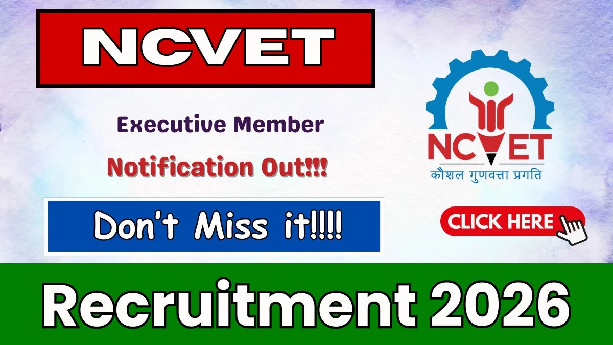 NCVET Executive Member Recruitment 2026 - Apply Offline