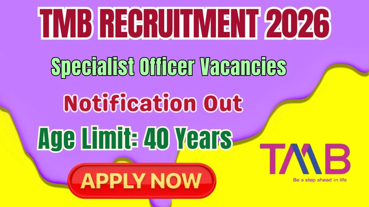 TMB Specialist Officer Recruitment 2026 - Apply Online
