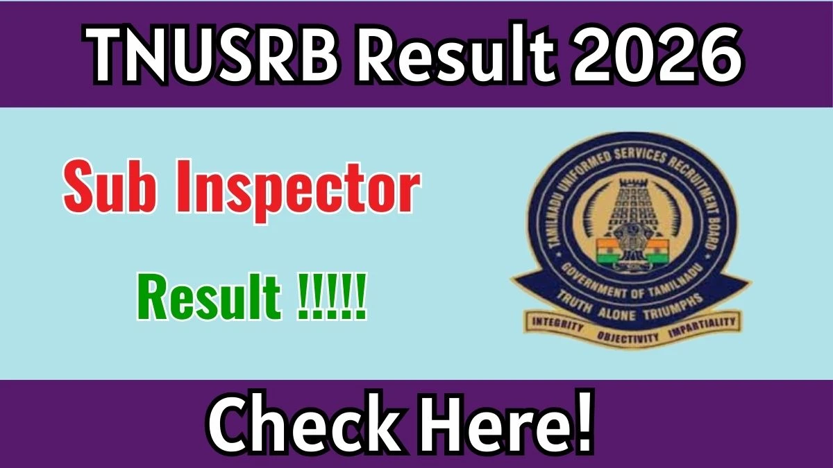 TNUSRB SI Result 2026 - Download Scorecard @tnusrb.tn.gov.in