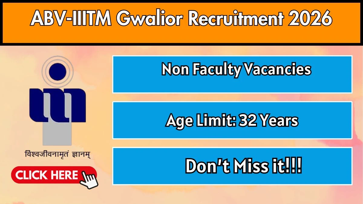 ABV-IIITM Gwalior Non Faculty Recruitment 2026 - Apply Offline for 10 ...