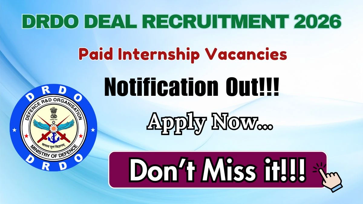 DRDO DEAL Paid Internship Recruitment 2026 - Apply Offline for 45 Posts