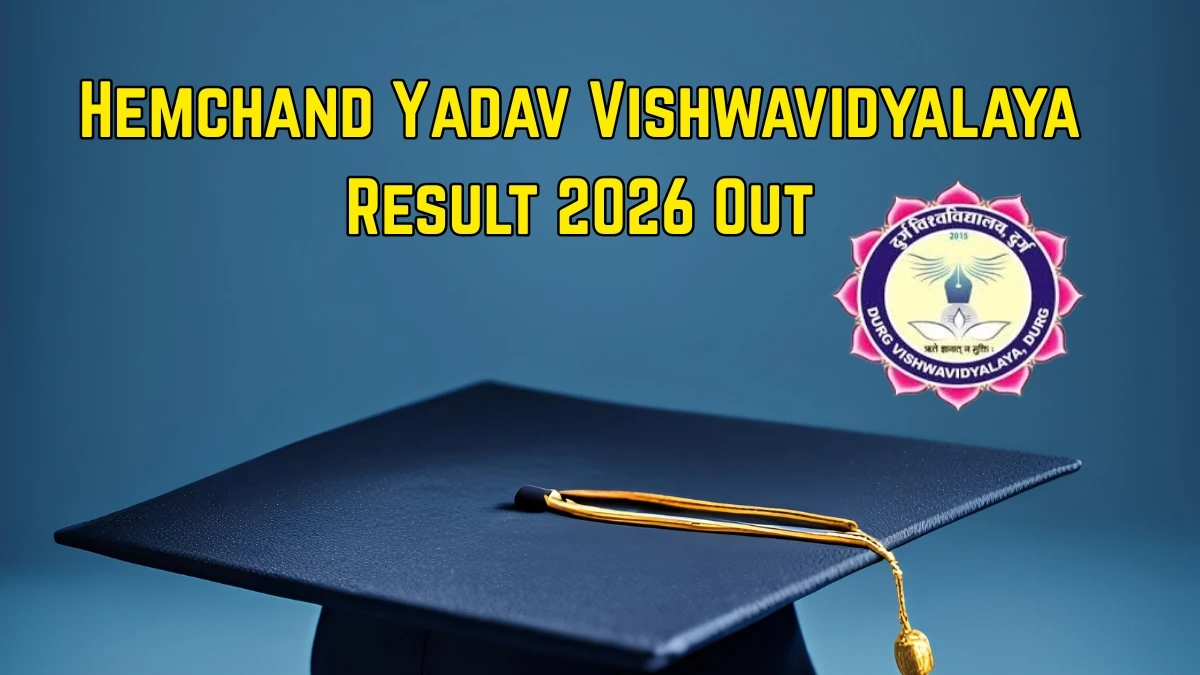 Hemchand Yadav Vishwavidyalaya Result 2026 Out - Check B.Sc 1st & 3rd ...