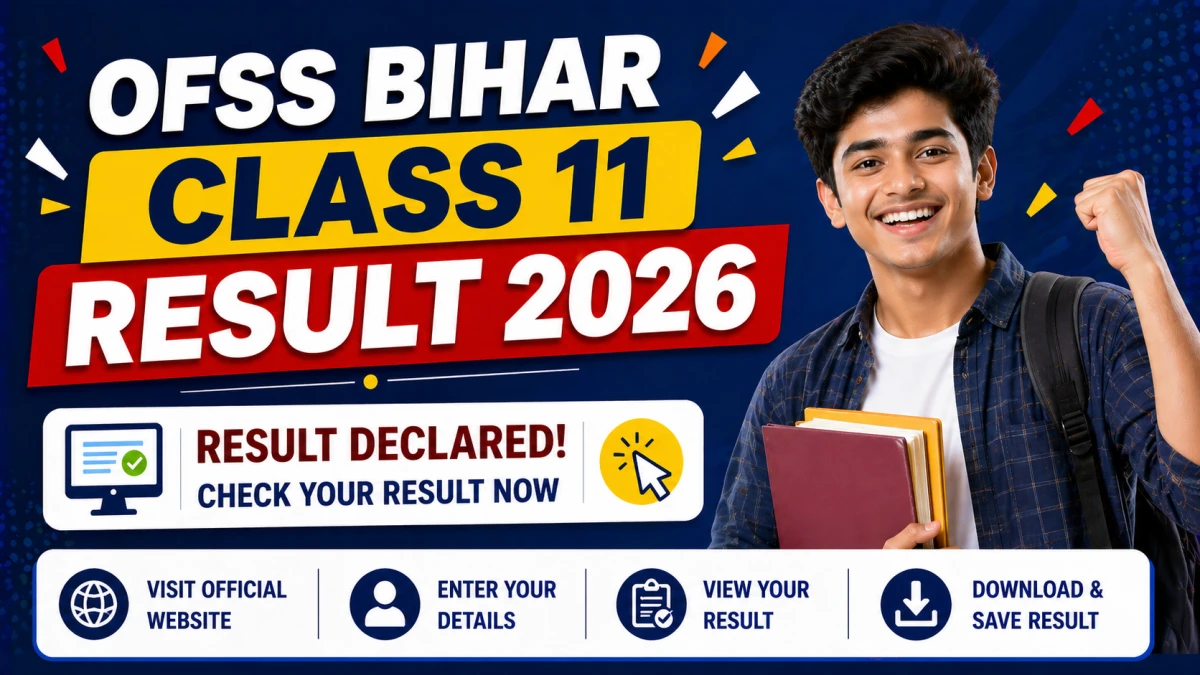 OFSS Bihar Class 11 Result 2026 - Direct Link to Download 11th Result ...