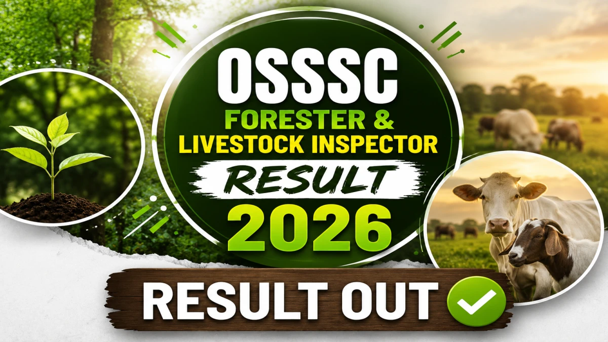 OSSSC Forester and Livestock Inspector Result 2026 OUT (Direct Link ...