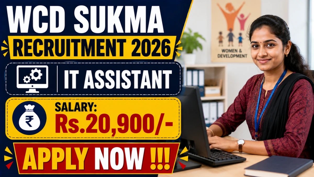 WCD Sukma IT Assistant Recruitment 2026 - Apply Offline